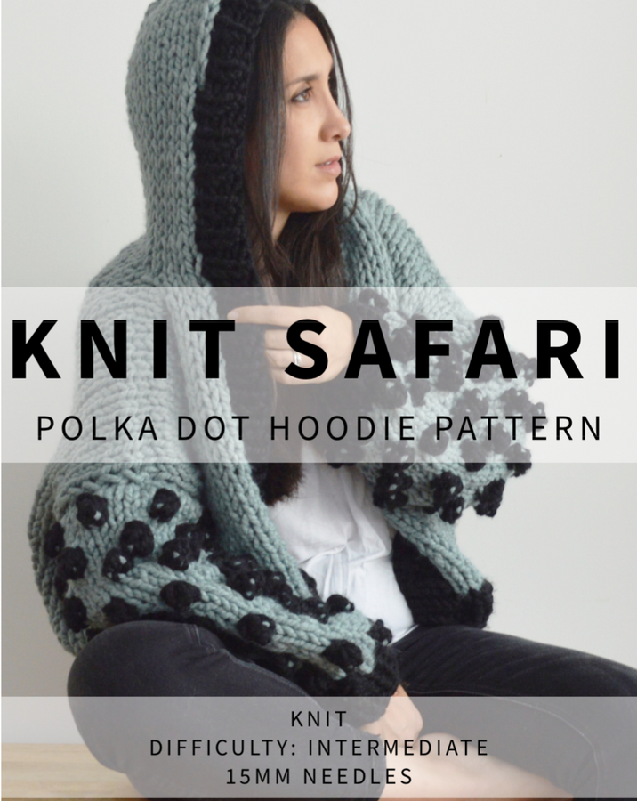 Polka Dot Hoodie - Downloadable Chunky Knitting Pattern – KNIT SAFARI